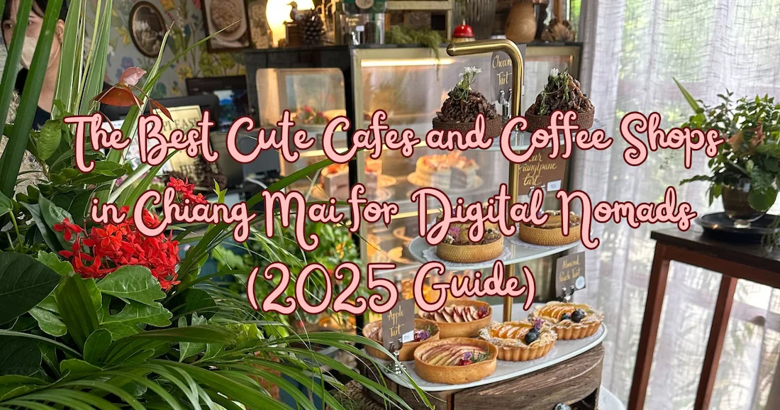 The Best 9 Cute Coffee Shops in Chiang Mai - Digital Nomads